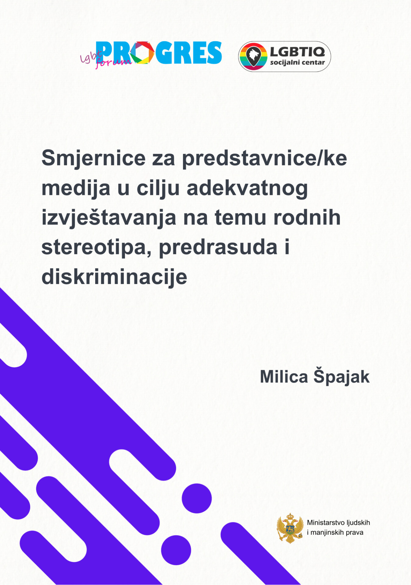 Predstavljanje smjernica za predstavnice/ke medija u cilju adekvatnog izvještavanja na temu ...